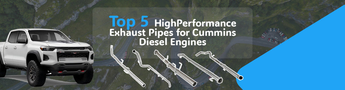 Top 5 HighPerformance Exhaust Pipes for Cummins Diesel Engines — SEGULER