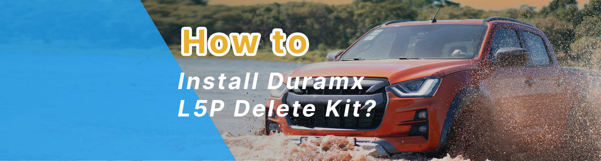 How to Install Duramax L5P Delete Kit? — SEGULER