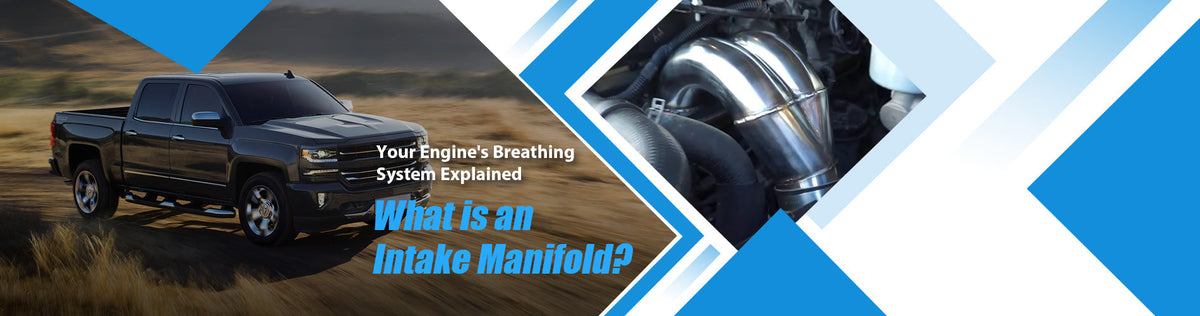 What is an Intake Manifold? Your Engine's Breathing System Explained ...